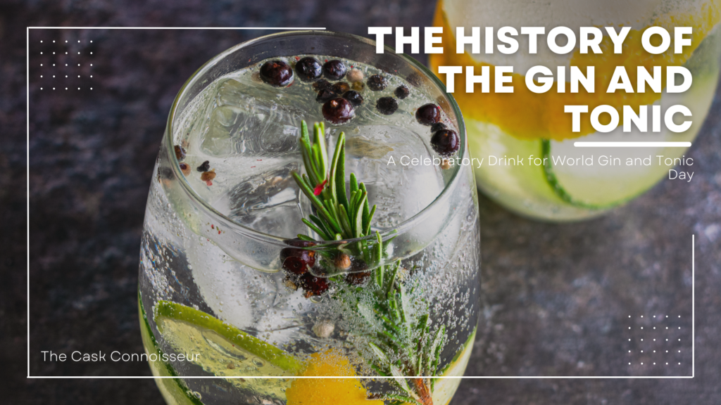 The History of the Gin and Tonic: A Celebratory Drink for World Gin and ...